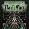 Dark Pact | Board Game | BoardGameGeek