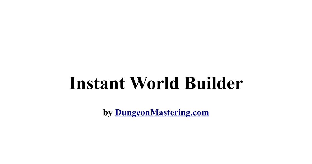 Instant World Builder | RPG Item | RPGGeek