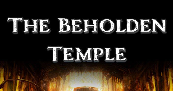 The Beholden Temple | RPG Item | RPGGeek