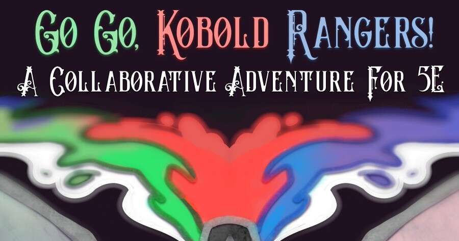 Go Go, Kobold Rangers! | RPG Item | RPGGeek