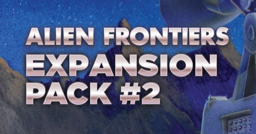 Alien Frontiers: Expansion Pack #2 | Board Game | BoardGameGeek