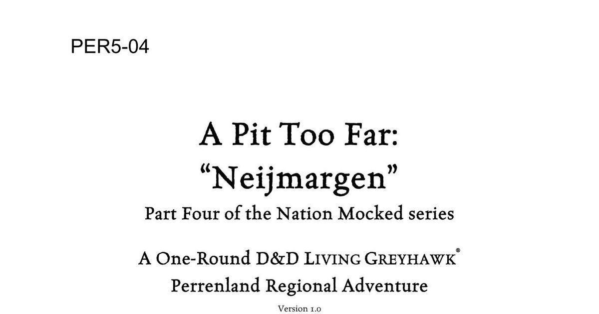 PER5-04: A Pit Too Far: "Neijmargen" | RPG Item | RPGGeek