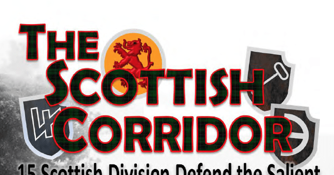 The Scottish Corridor: 15 Scottish Division Defend the Salient – A Pint ...