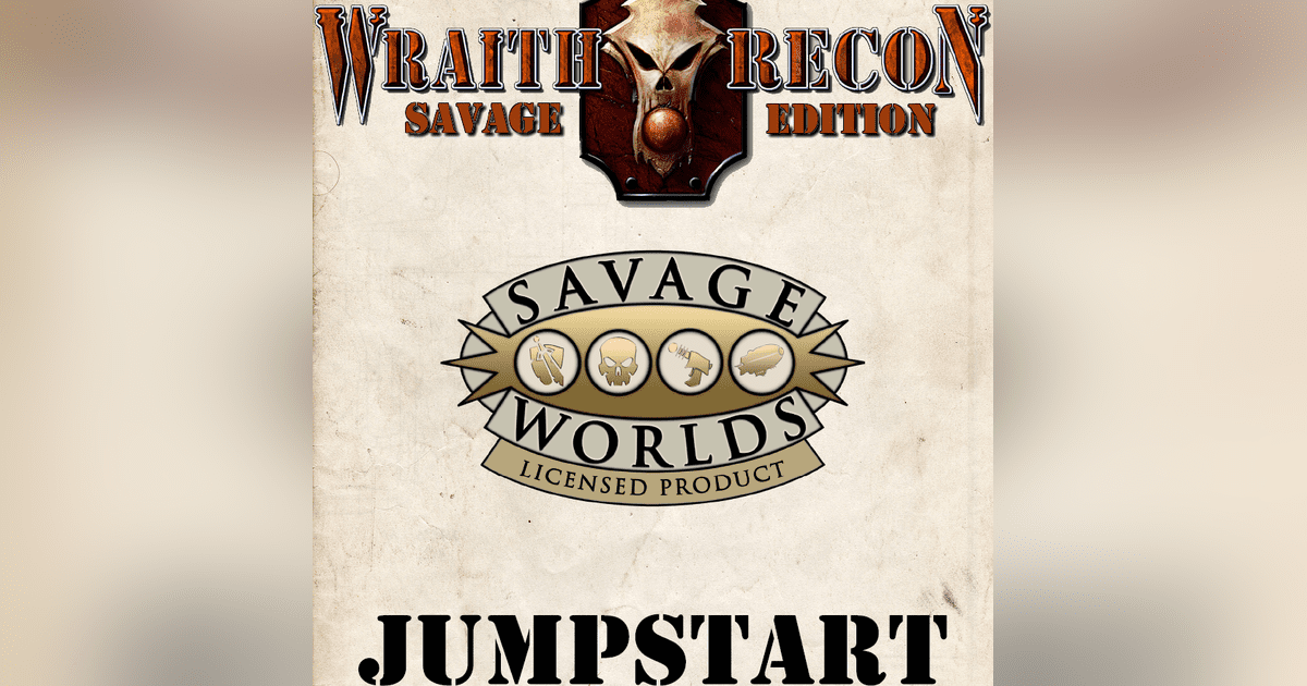 Wraith Recon Savage Edition Jumpstart | RPG Item | RPGGeek