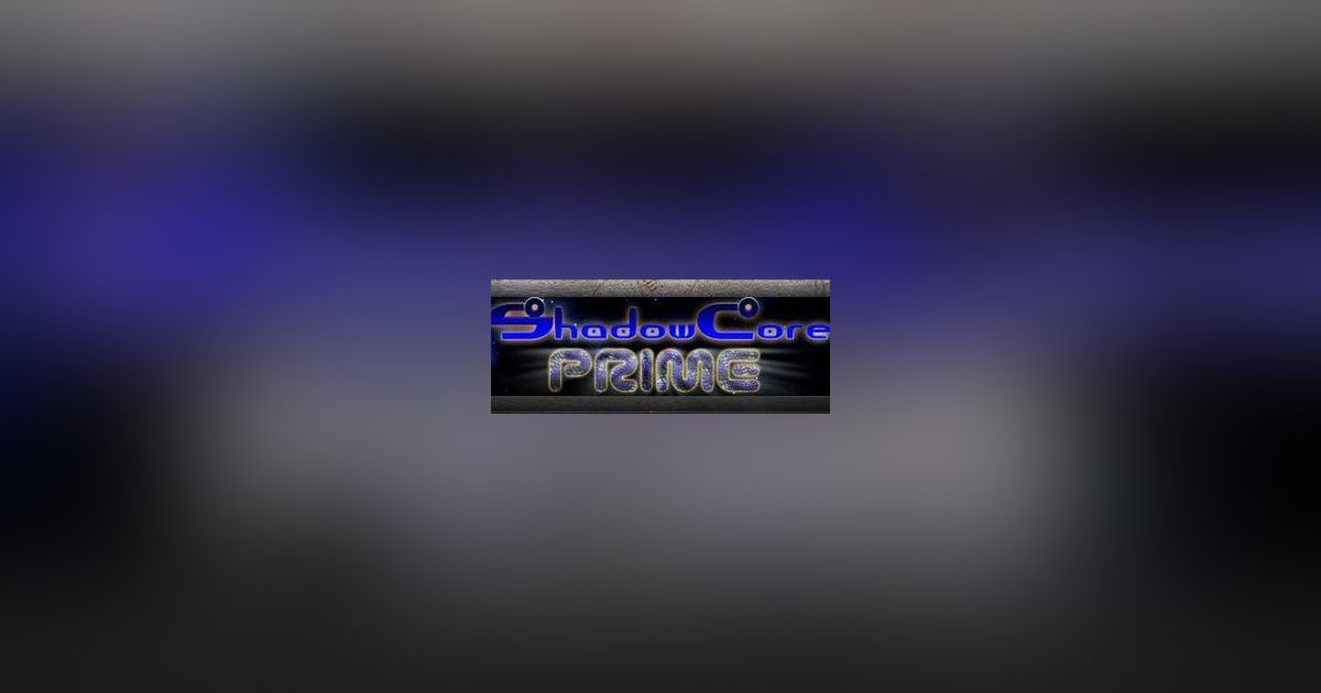 ShadowCore Prime | RPG Item | RPGGeek