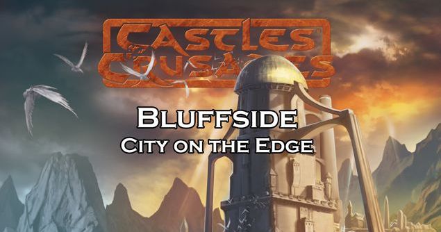 Bluffside: City on the Edge (Castles & Crusades) | RPG Item | RPGGeek