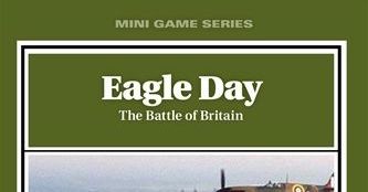 Eagle Day: The Battle of Britain | Board Game | BoardGameGeek