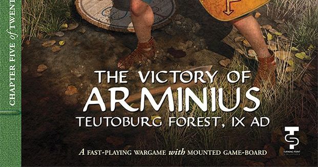 The Victory of Arminius: Teutoburg Forest, IX AD | Board Game ...
