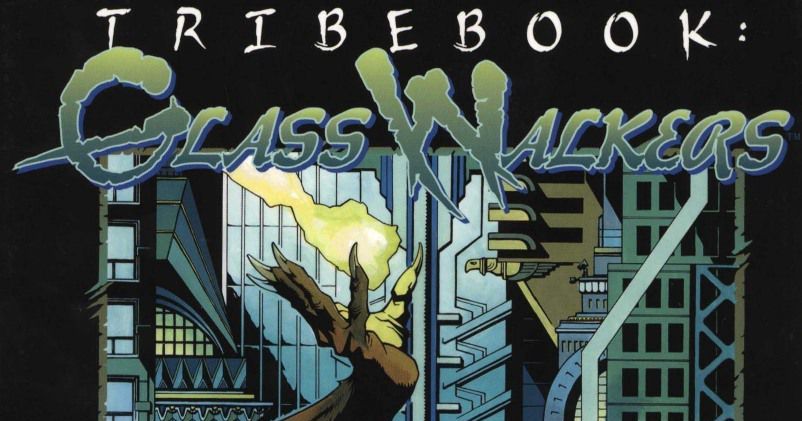 Tribebook: Glass Walkers (Revised) | RPG Item | RPGGeek