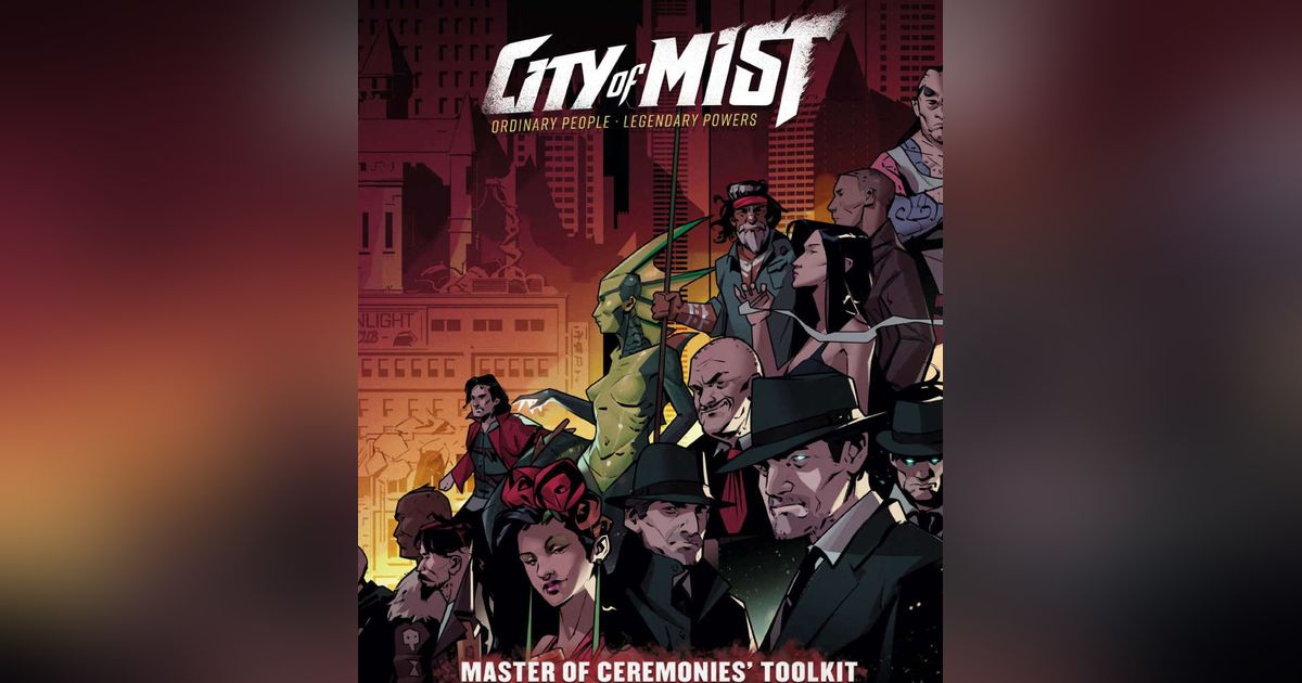City of Mist Master of Ceremonies' Toolkit | RPG Item | RPGGeek