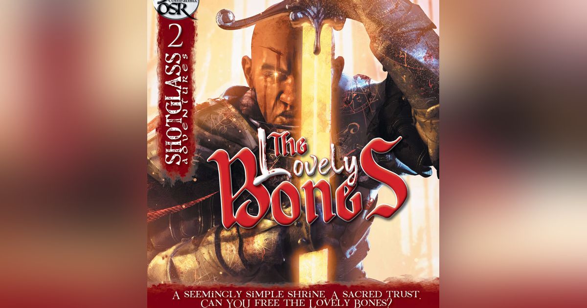 Shotglass Adventures 2: The Lovely Bones | RPG Item | RPGGeek