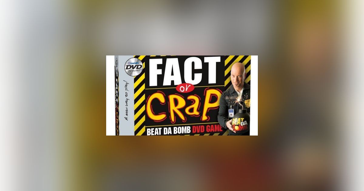 Fact or Crap: Beat Da Bomb DVD Game | Board Game | BoardGameGeek