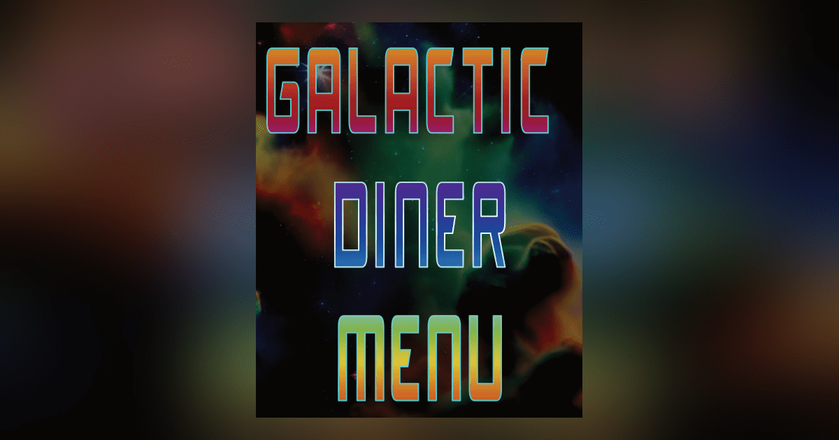 Galactic Diner Menu | RPG Item | RPGGeek