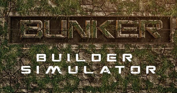 Bunker Builder Simulator | Video Game | VideoGameGeek