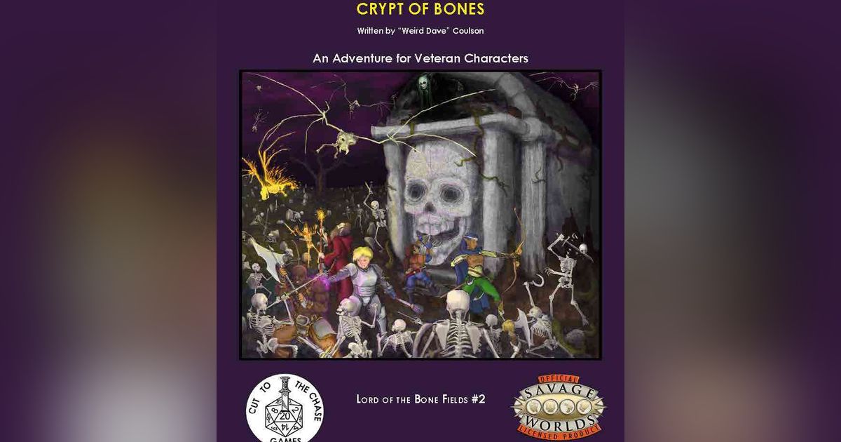 Lord of the Bone Fields #2: Crypt of Bones (Savage Worlds) | RPG Item ...