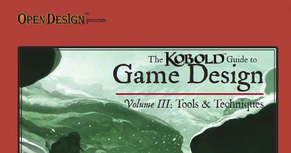 The Kobold Guide to Game Design, Volume 3: Tools & Techniques | RPG ...