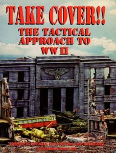 Take Cover!! The Tactical Approach to WWII | Board Game | BoardGameGeek