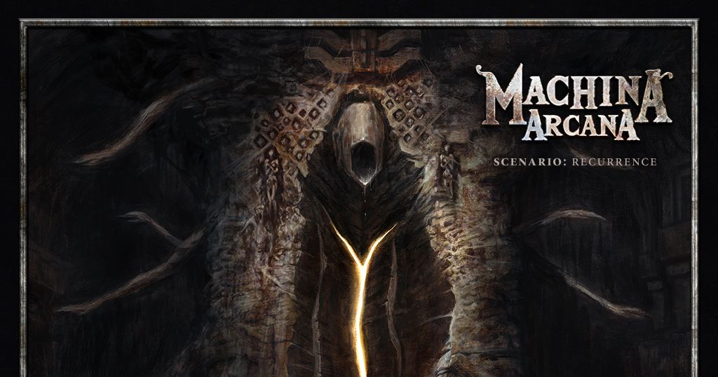 Machina Arcana: Recurrence | Board Game | BoardGameGeek