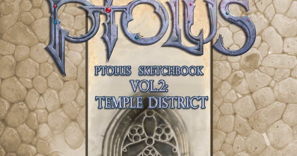 Ptolus Sketchbook Vol. 2: Temple District | RPG Item | BoardGameGeek