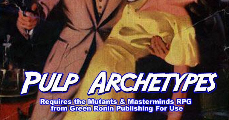 Pulp Archetypes | RPG Item | RPGGeek