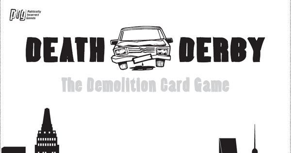Death Derby: The Demolition Card Game | Board Game | BoardGameGeek