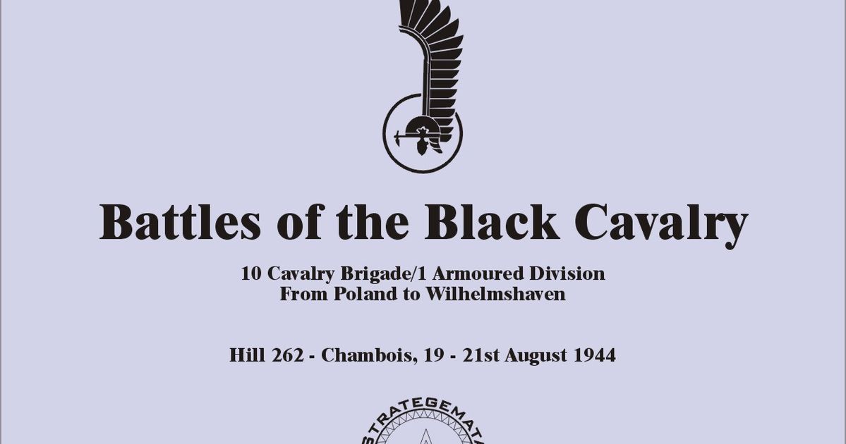 Battles of Black Cavalry: 10 Cavalry Brigade/1 Armoured Division from ...