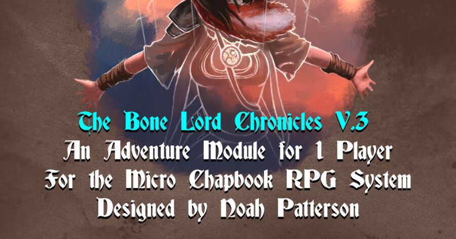 The Bone Lord Chronicles V.3: Feast of Feather | RPG Item | RPGGeek