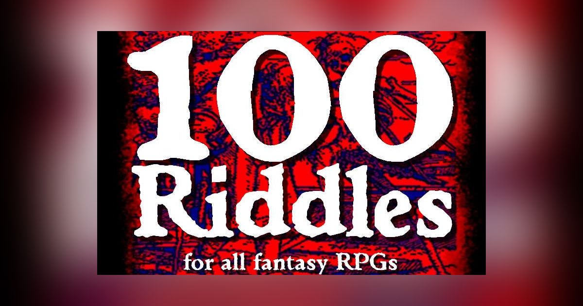 100 Riddles for all Fantasy RPGs | RPG Item | RPGGeek