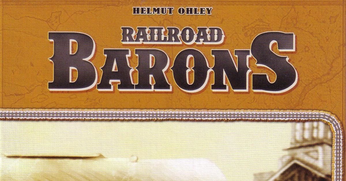 Railroad Barons | Board Game | BoardGameGeek