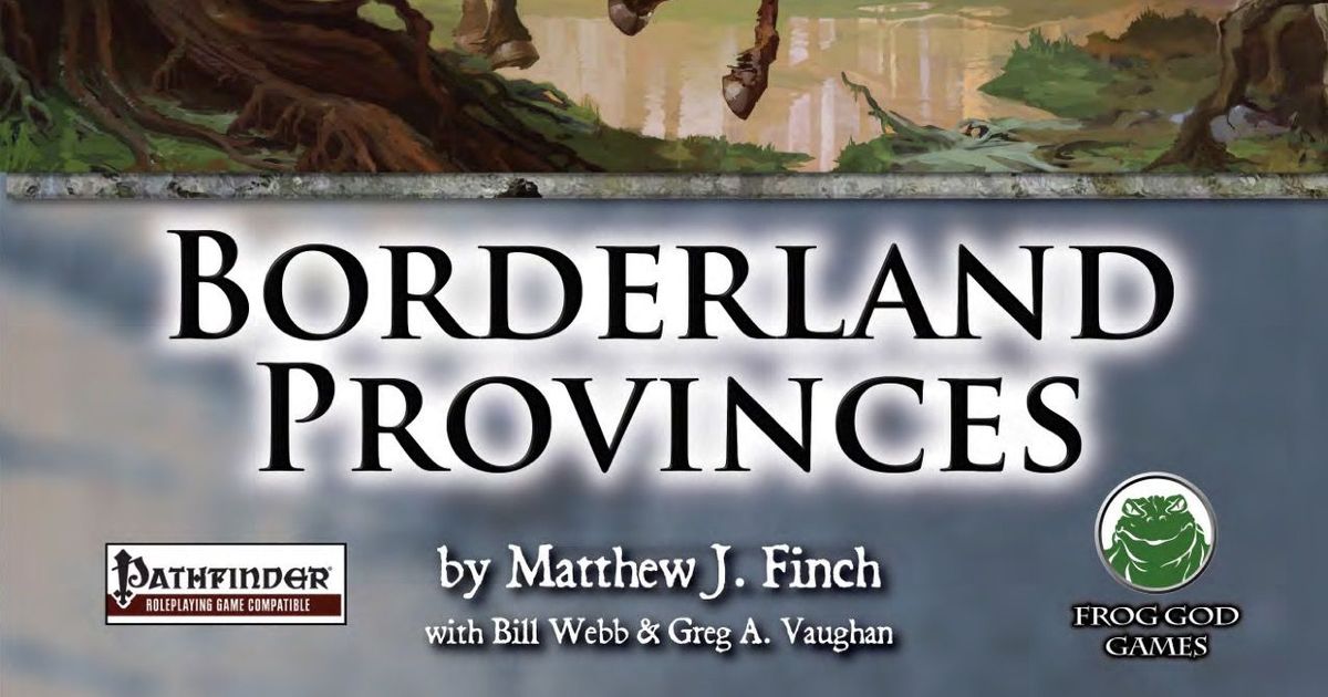 Borderland Provinces (Pathfinder) | RPG Item | RPGGeek