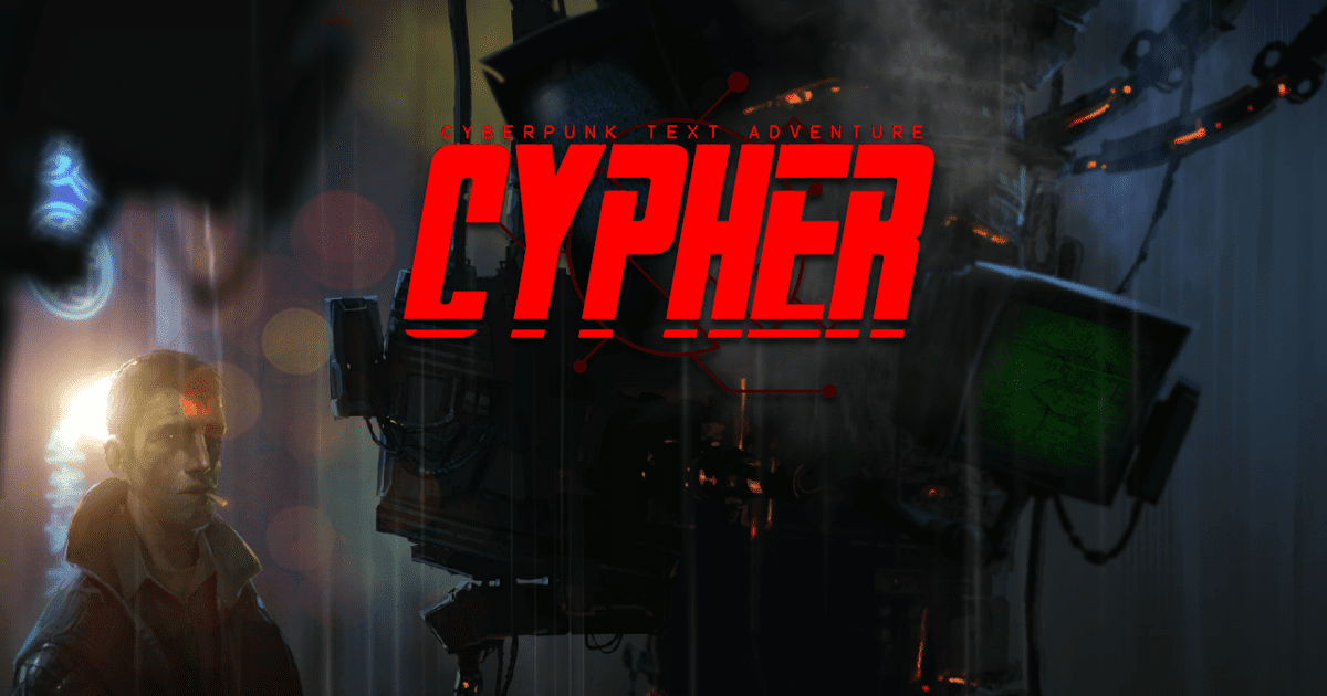 Cypher: Cyberpunk Text Adventure | Video Game | VideoGameGeek