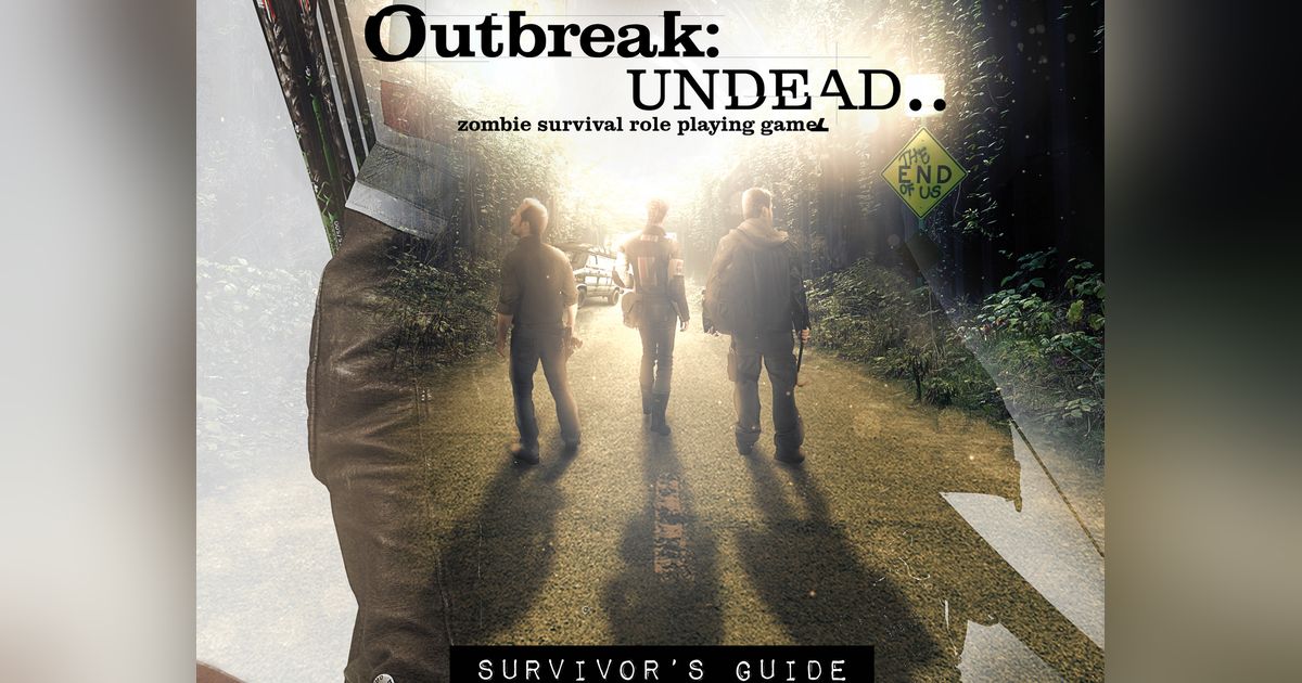 Outbreak: Undead (2nd Edition) Survivor's Guide | RPG Item | RPGGeek