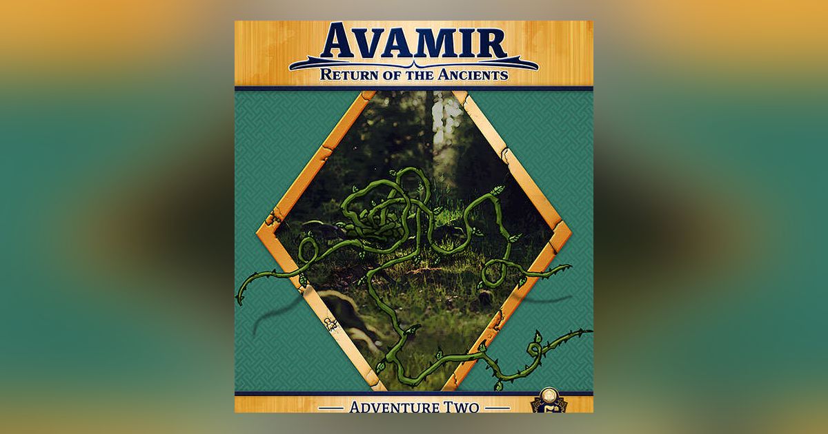 Avamir: Return of the Ancients Adventure Two: The Thousand-Year Oak ...