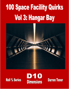 100 Space Facility Quirks - Vol 3: Hangar Bay | RPG Item | RPGGeek