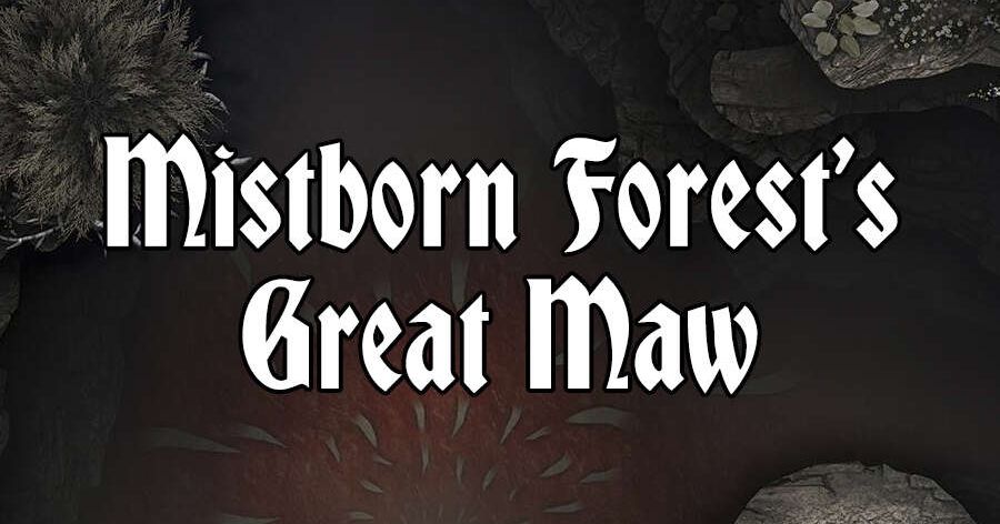 Mistborn Forest's Great Maw | RPG Item | RPGGeek