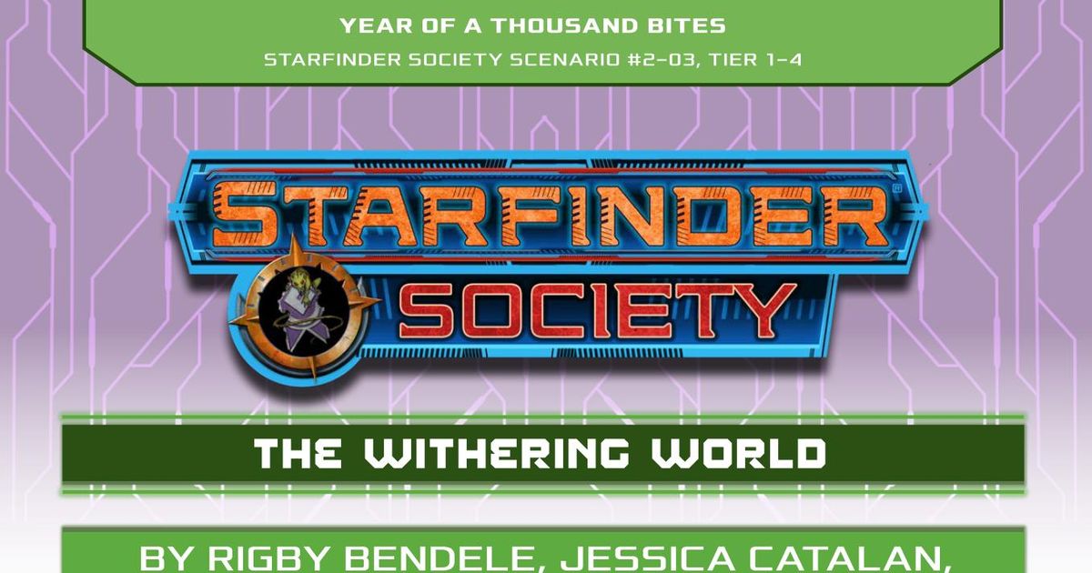 Starfinder Society Season 2-03: The Withering World | RPG Item | RPGGeek