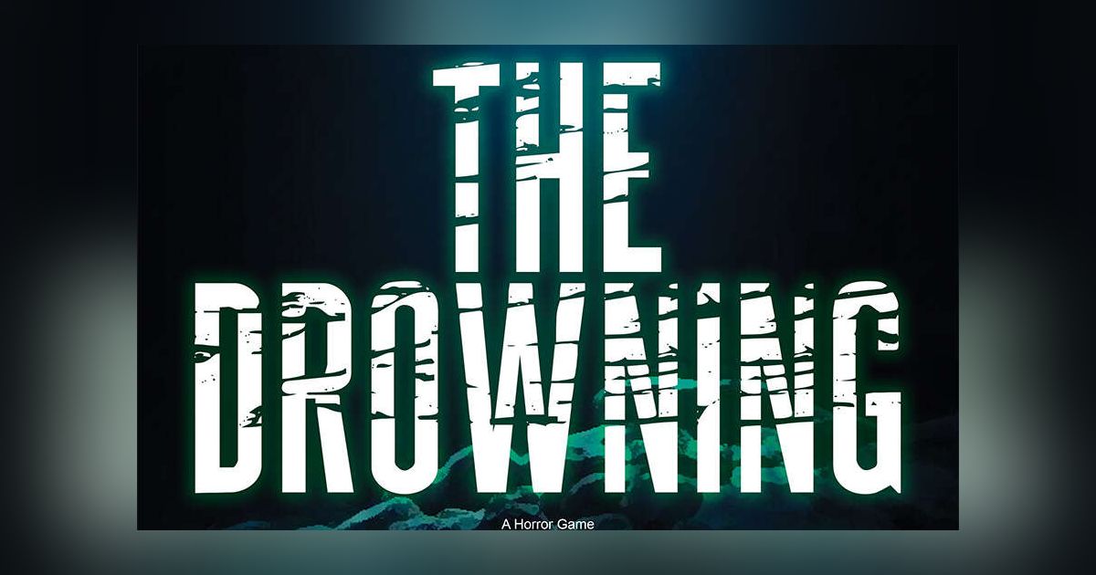 The Drowning | RPG Item | RPGGeek