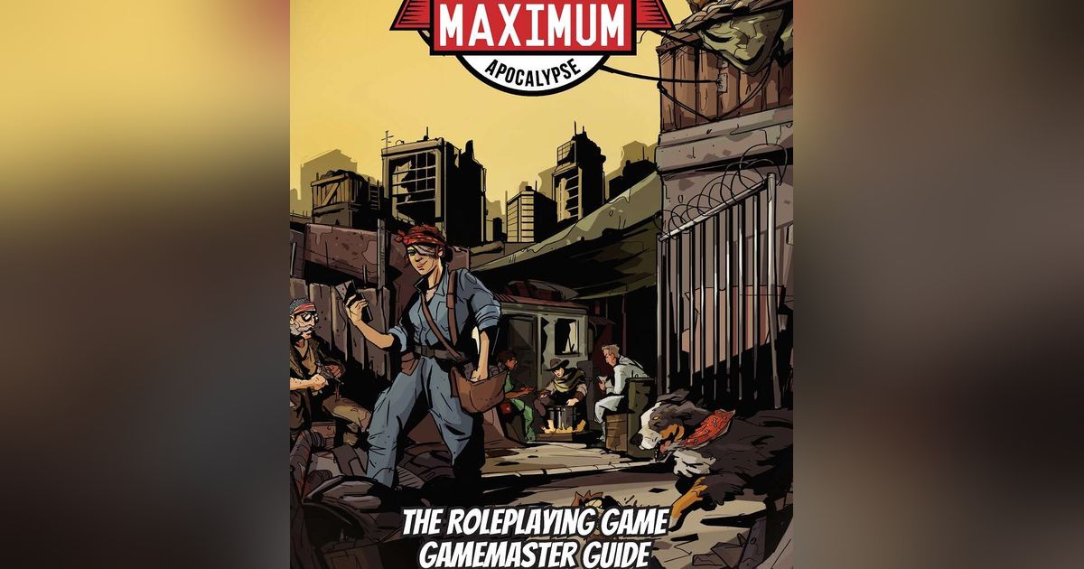 Maximum Apocalypse the Roleplaying Game Gamemaster Guide | RPG Item | RPGGeek