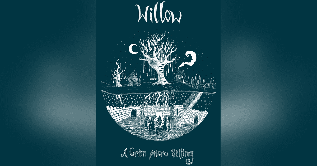 Willow: A Grim Micro Setting | RPG Item | BoardGameGeek