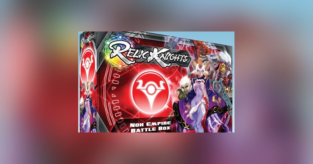Relic Knights: Noh Empire Battle Box | Board Game | BoardGameGeek
