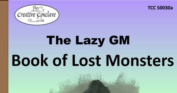 The Lazy GM: Book of Lost Monsters Bonus Material | RPG Item | RPGGeek