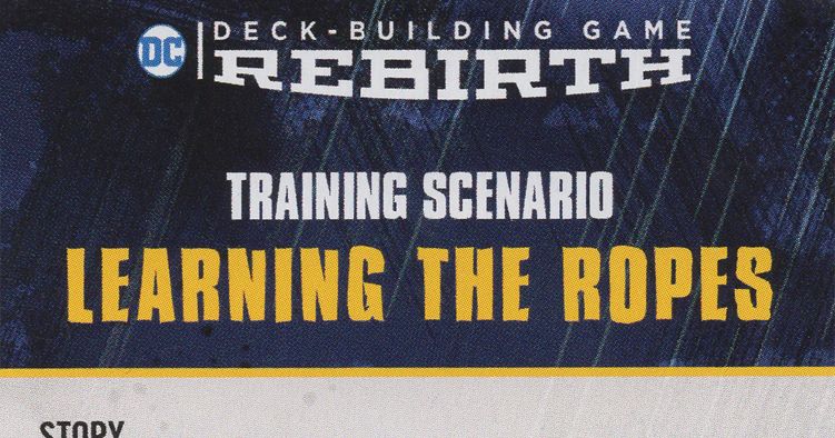 DC Deck-Building Game: Rebirth – Learning The Ropes | Board Game ...
