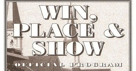 Win, Place & Show: Official Program | Board Game | BoardGameGeek