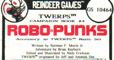 TWERPS Campaign Book #04: TWERPS Robo-Punks | RPG Item | RPGGeek