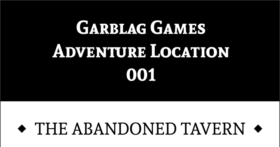 Adventure Location 001: The Abandoned Tavern | RPG Item | BoardGameGeek