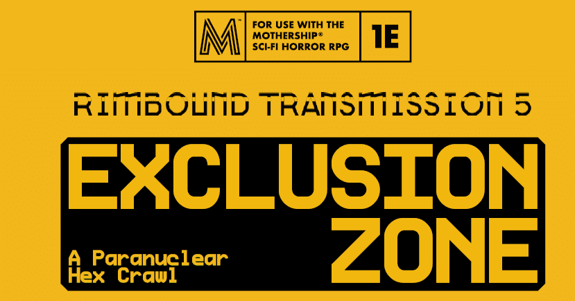 Rimbound Transmission 5: Exclusion Zone | RPG Item | RPGGeek