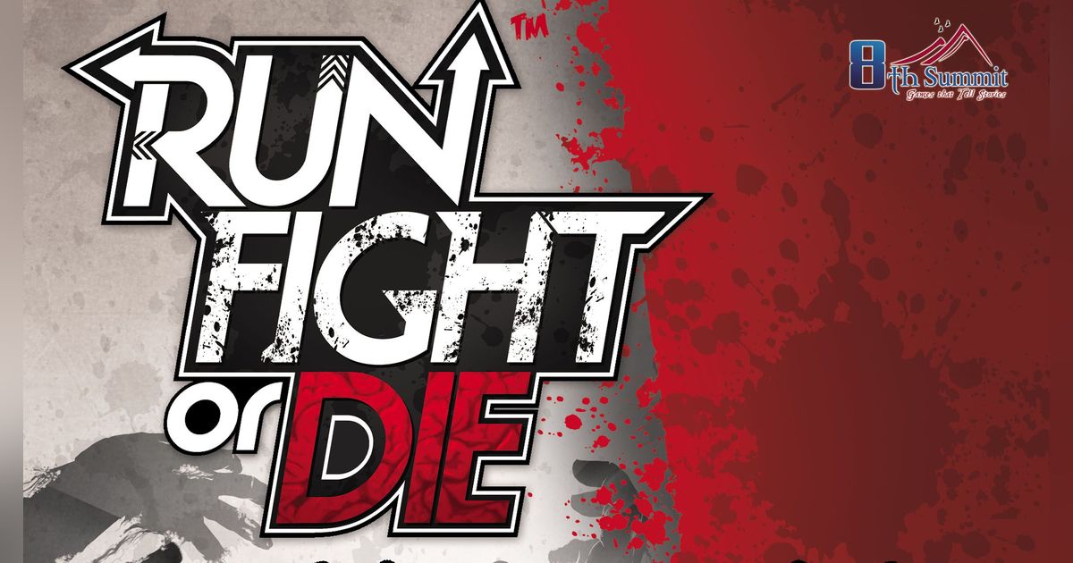 Run, Fight, or Die!: 5/6 Player Expansion | Board Game | BoardGameGeek