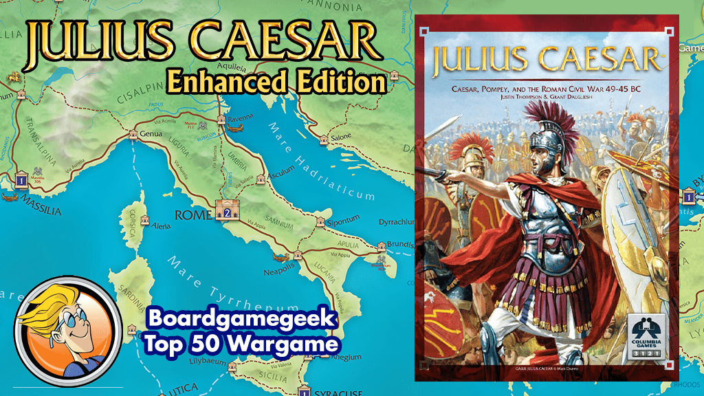 Julius Caesar - Top 50 Wargame - Enhanced Edition on Kickstarter