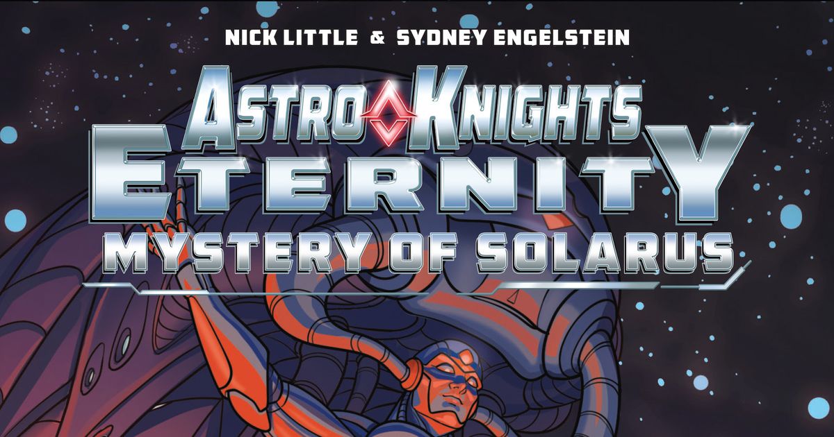Astro Knights: Eternity – Mystery of Solarus | Board Game | BoardGameGeek