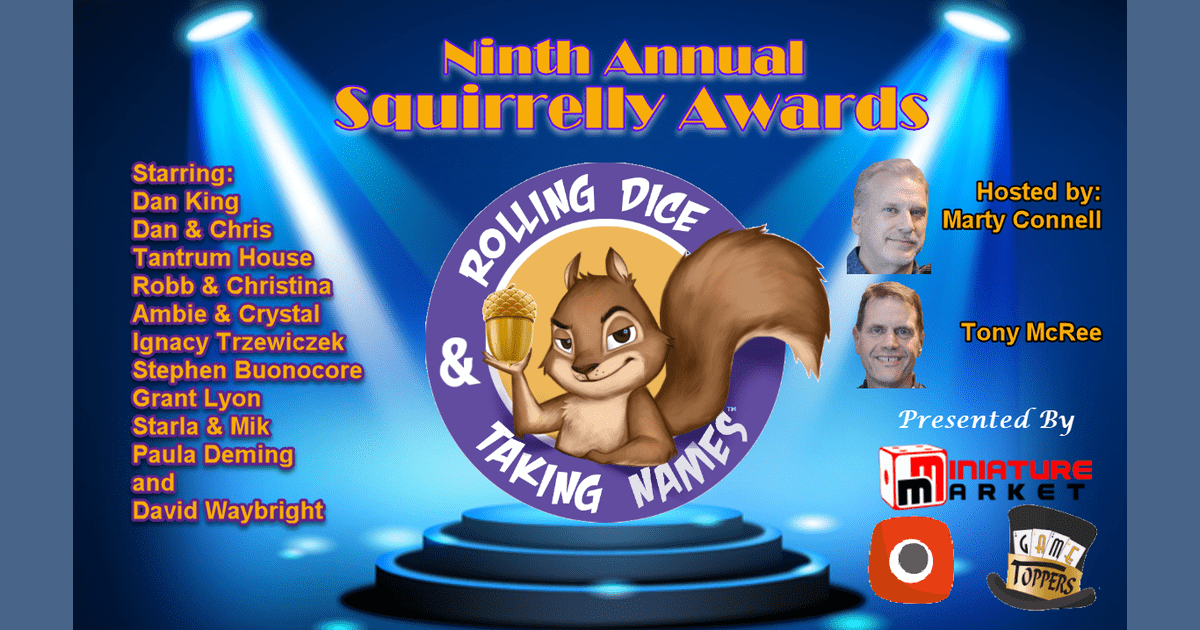 RDTN Episode 316: 9th Annual Squirrelly Awards | Rolling Dice & Taking ...